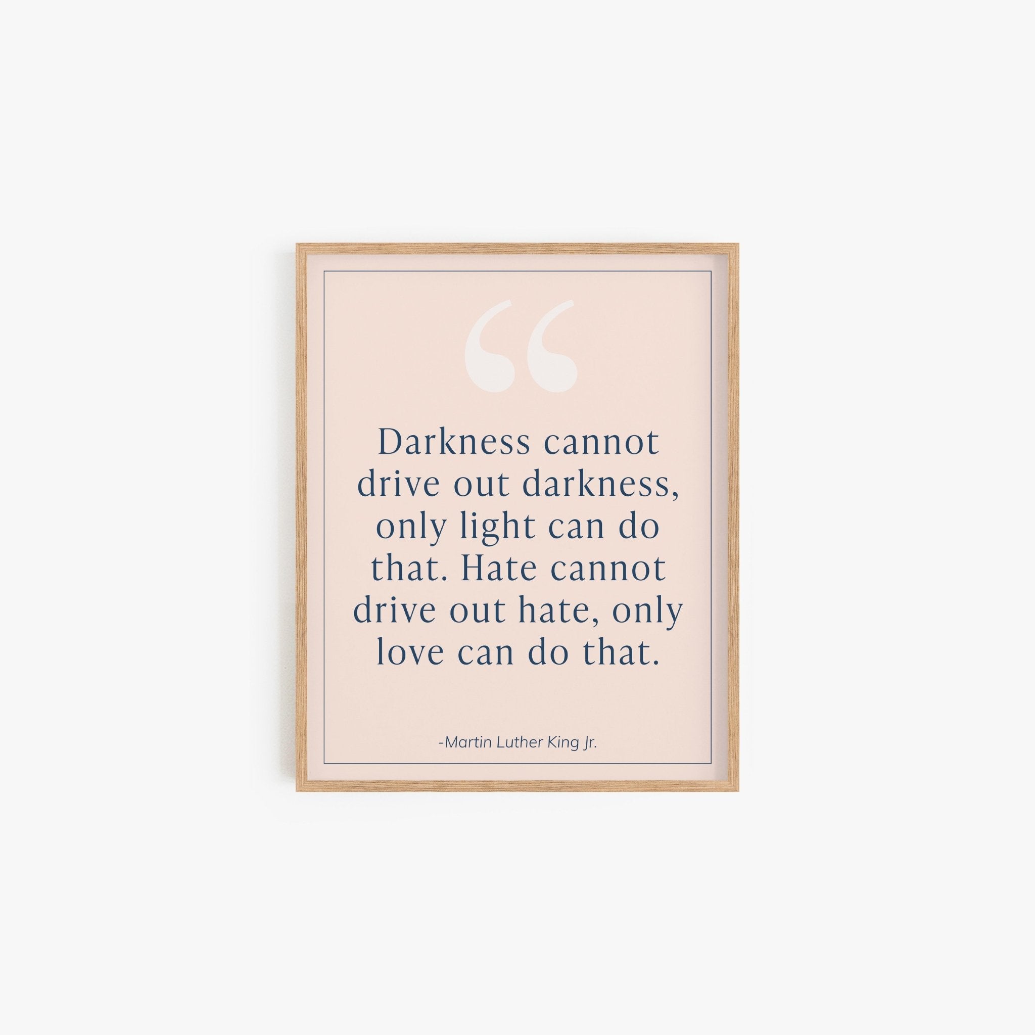 Martin Luther King Jr. Quote Art Print | Blú Rose