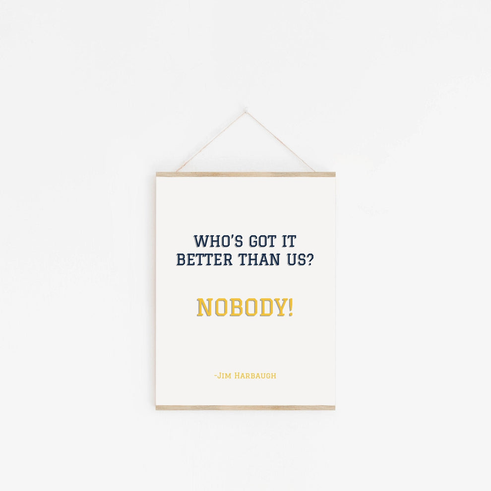 Who's Got It Better Than Us Art Print | Blú Rose